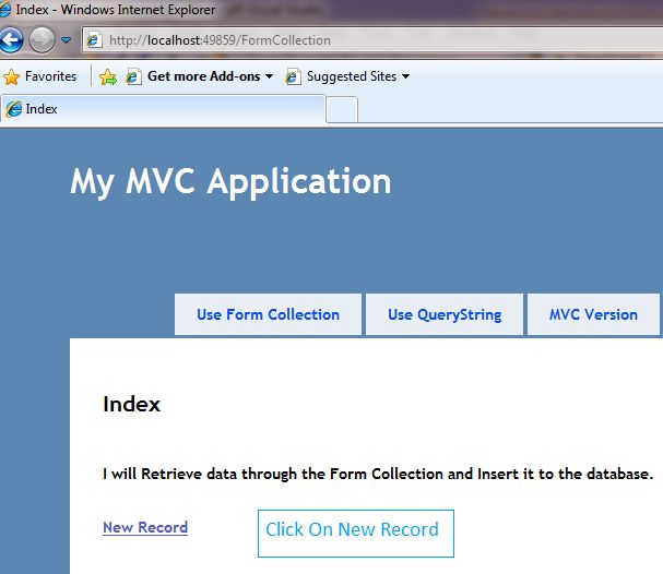 Retrieving Data Using Form Collection And Inserting Into Aspnet Mvc 3
